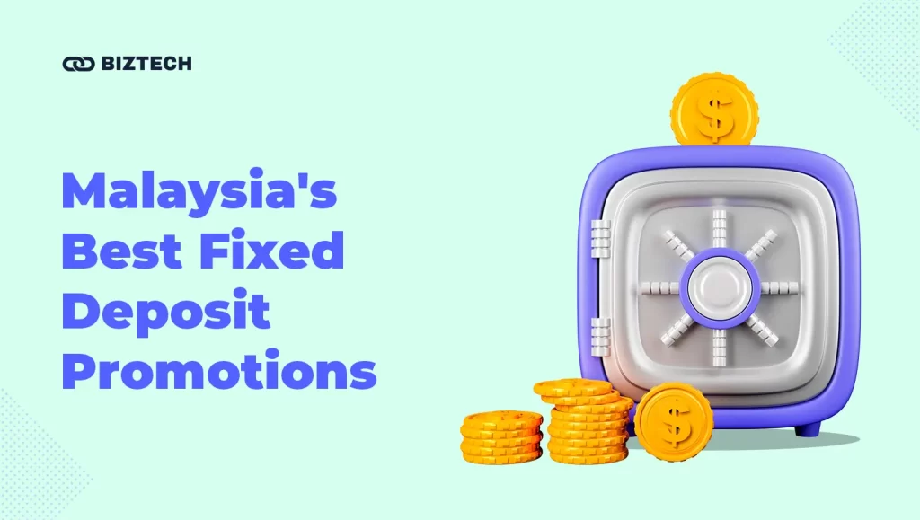 Malaysia's Best Fixed Deposit Promotions - December 2023
