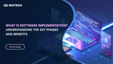 What is Software Implementation - Key Phases and Benefits
