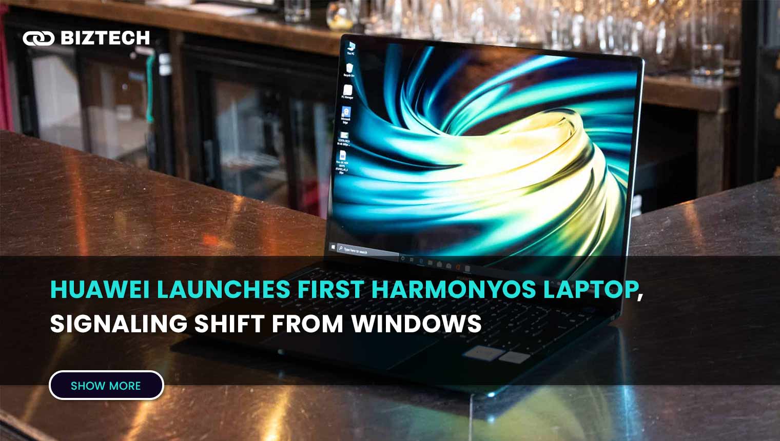 Huawei Launches First HarmonyOS Laptop, Signaling Shift From Windows