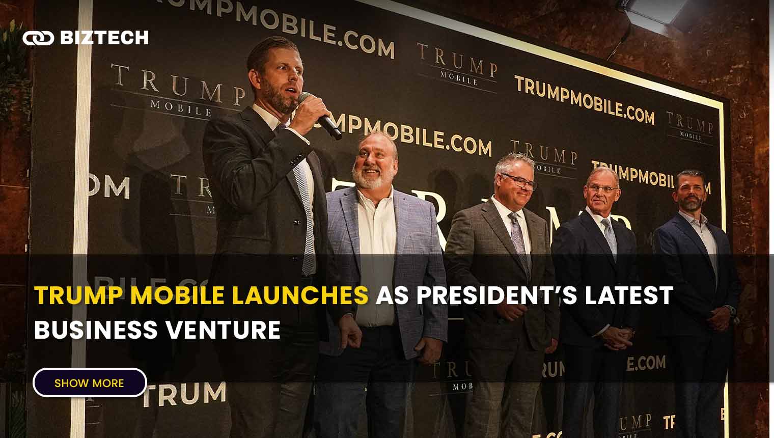 Trump Mobile Launches as President’s Latest Business Venture