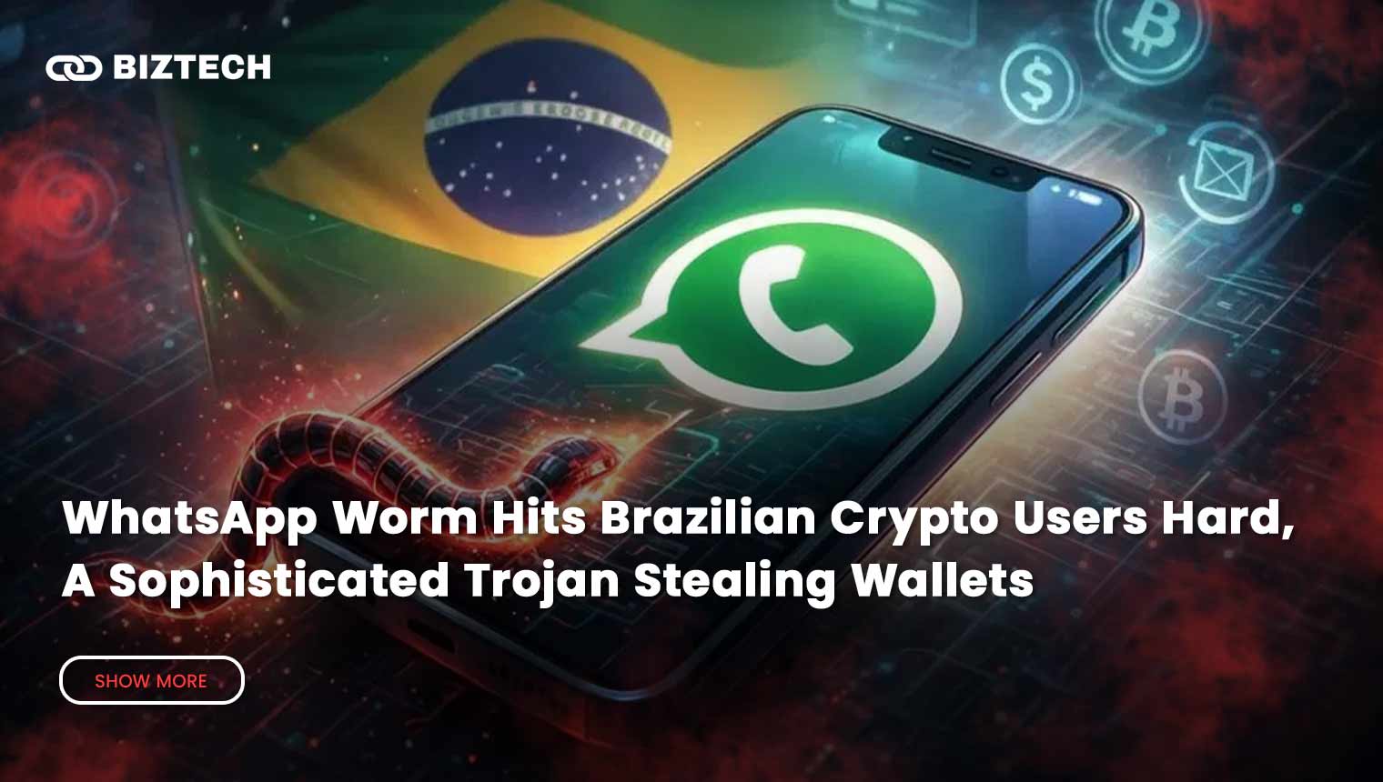 WhatsApp Trojan Targets Brazilian Crypto Users